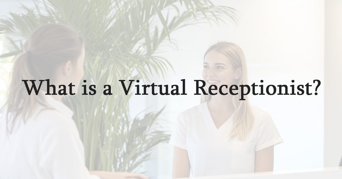 What Does a Virtual Receptionist Do?
